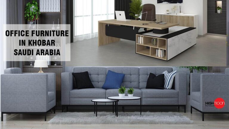 Office Furniture in Al Khobar Saudi Arabia - Modern Office Furniture