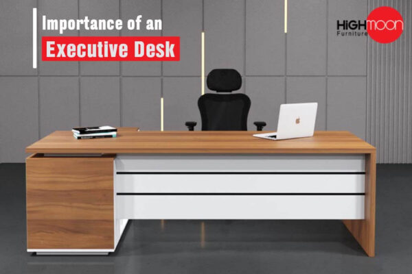 Importance of an Executive Desk in a Modern Office